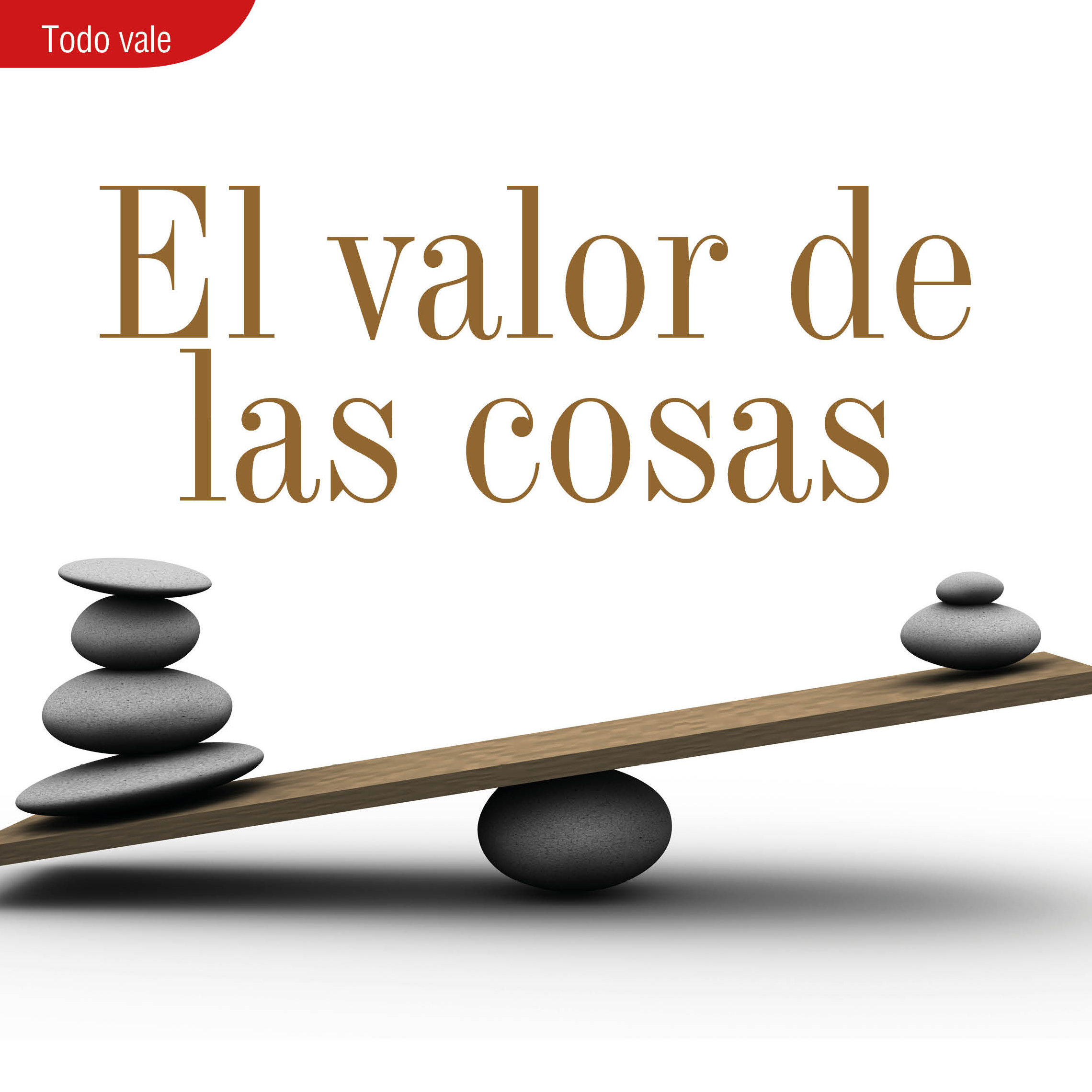 TODO VALE | EL VALOR DE LAS COSAS - Unicentro Cúcuta